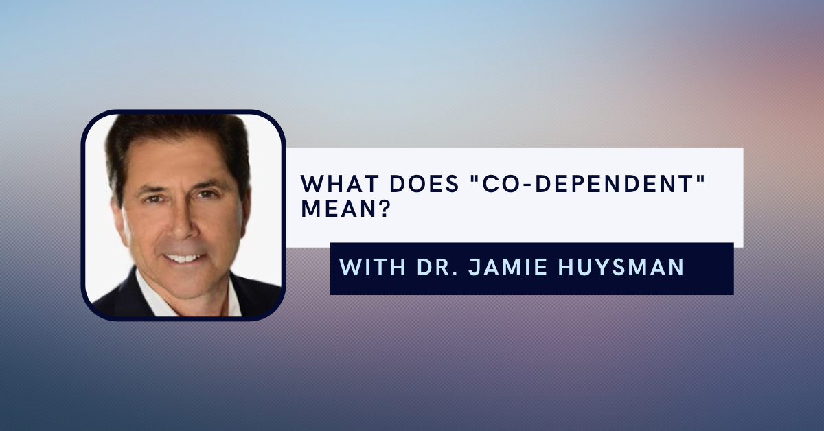 Take Ten Podcast: What Does “Co-Dependent” Mean?