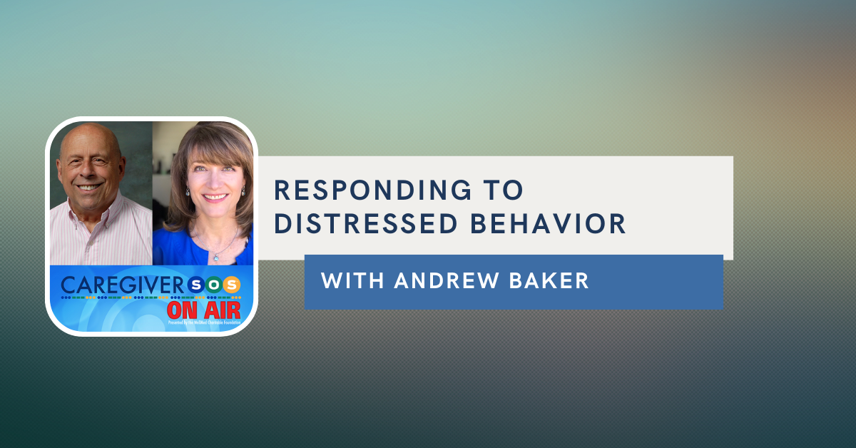 Responding to Distressed Behavior with Andrew Baker
